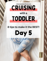 8 Of The Best Tips For Cruising With A Toddler Series Day 5 - White ...