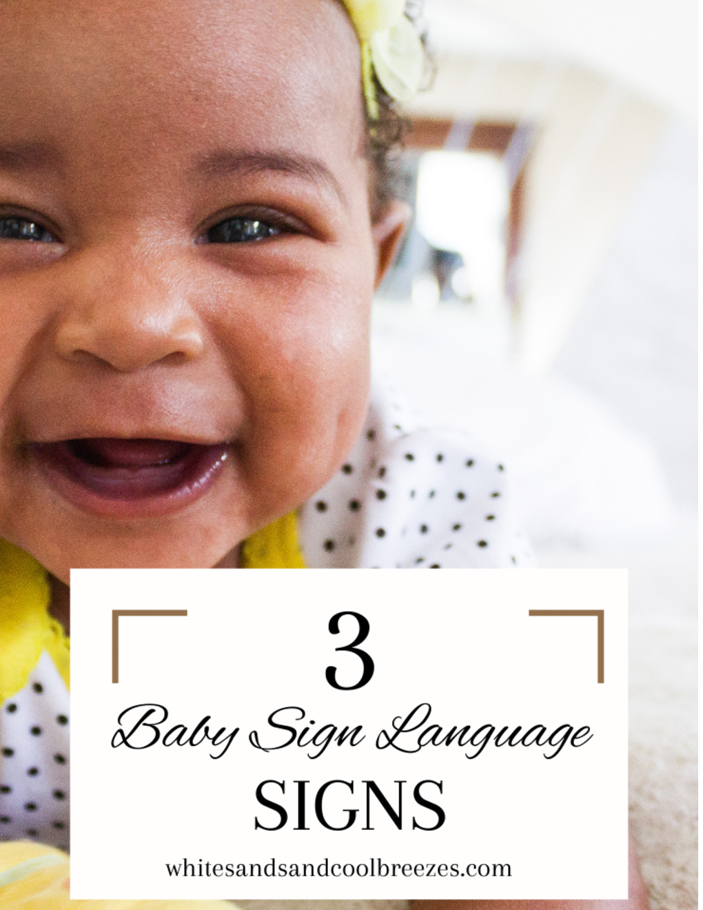 How To Easily Teach 3 Baby Sign Language Signs White Sands And Cool how-to-easily-teach-3-baby-sign-language-signs-white-sands-and-cool
